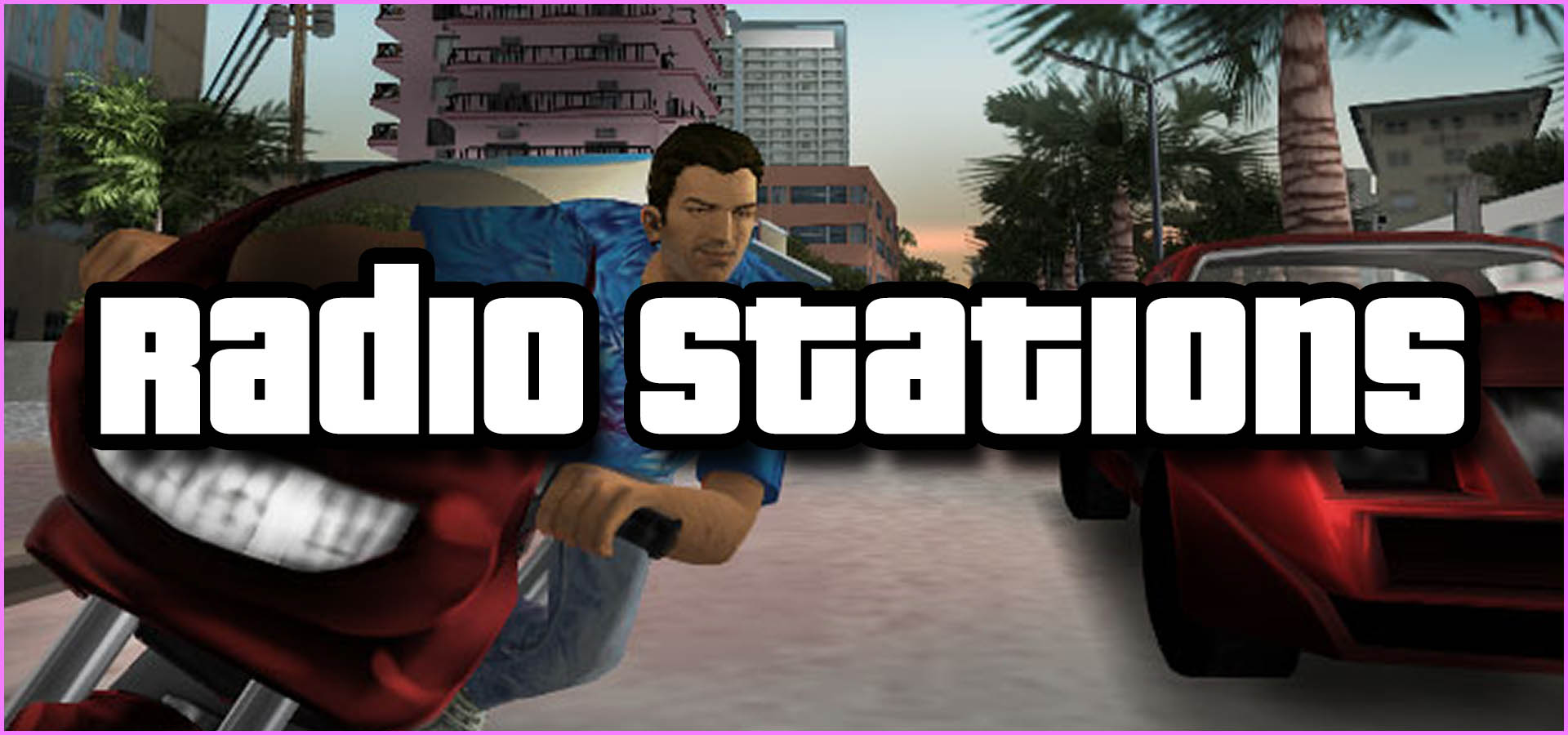 GTA: Vice City Radio Stations | Rockstar Universe