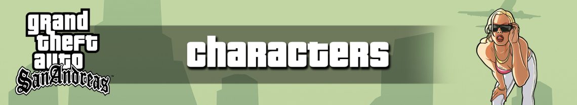 GTA San Andreas Characters | Rockstar Universe