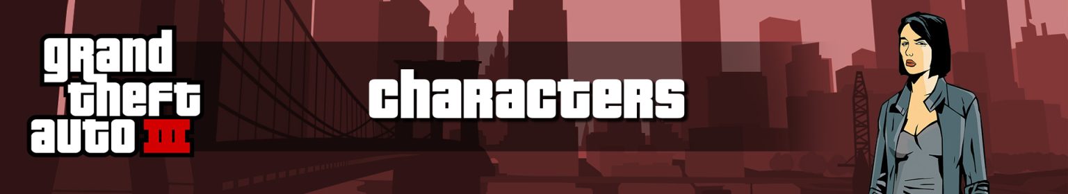 GTA III Characters | Rockstar Universe